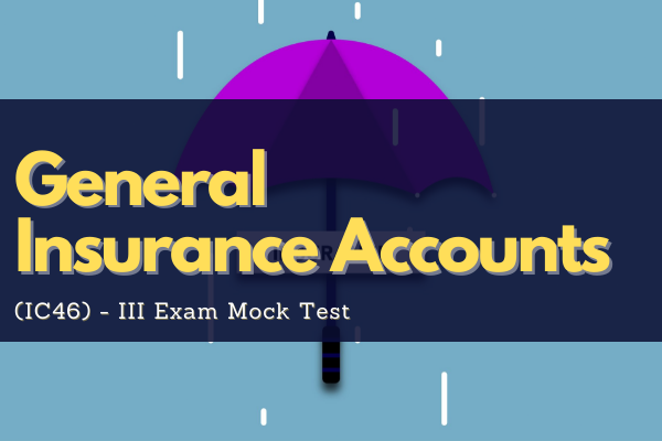 General Insurance Accounts Online Mock Test IC46