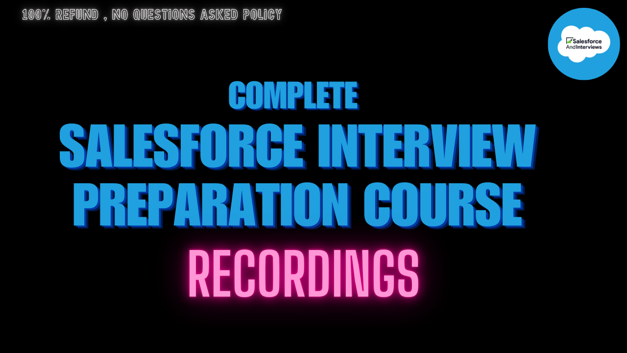 Complete Salesforce Interview Preparation