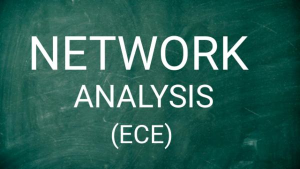 NETWORK ANALYSIS(ECE)