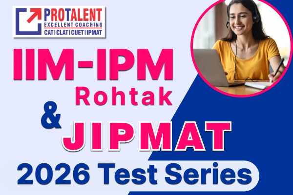 IIM-IPM Rohtak & JIPMAT 2023 Test Series