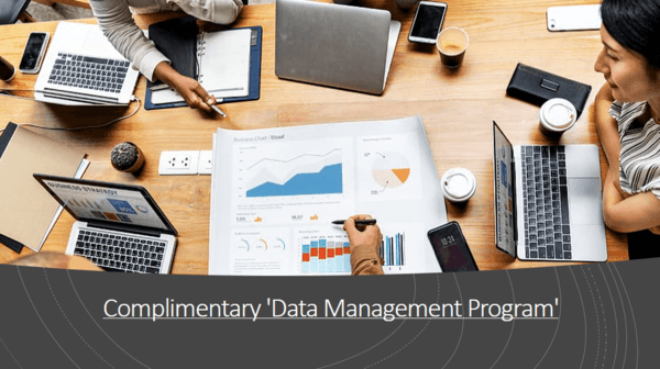 Complimentary Data Management Program