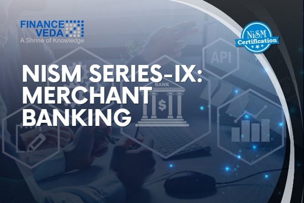 NISM Series-IX: Merchant Banking