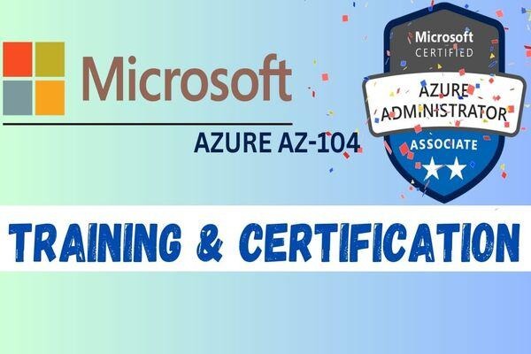Microsoft Azure Administrator AZ-104