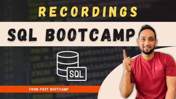 Recordings From Sql Bootcamp