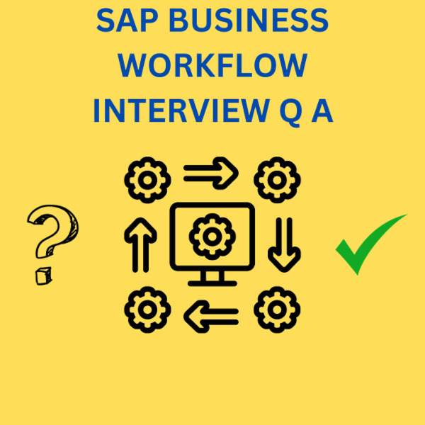 Workflow Interview Question and Answer