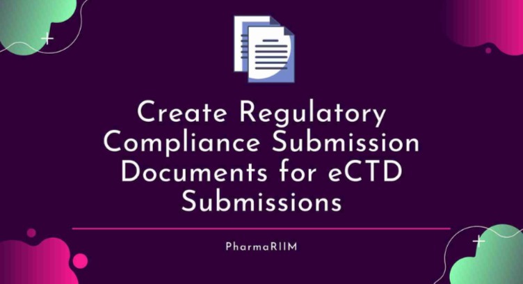 Create Regulatory Compliance PDF Documents for eCTD submissions from ...