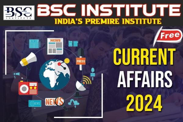 Current Affairs 2024