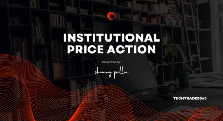 INSTIUTIONAL PRICE ACTION