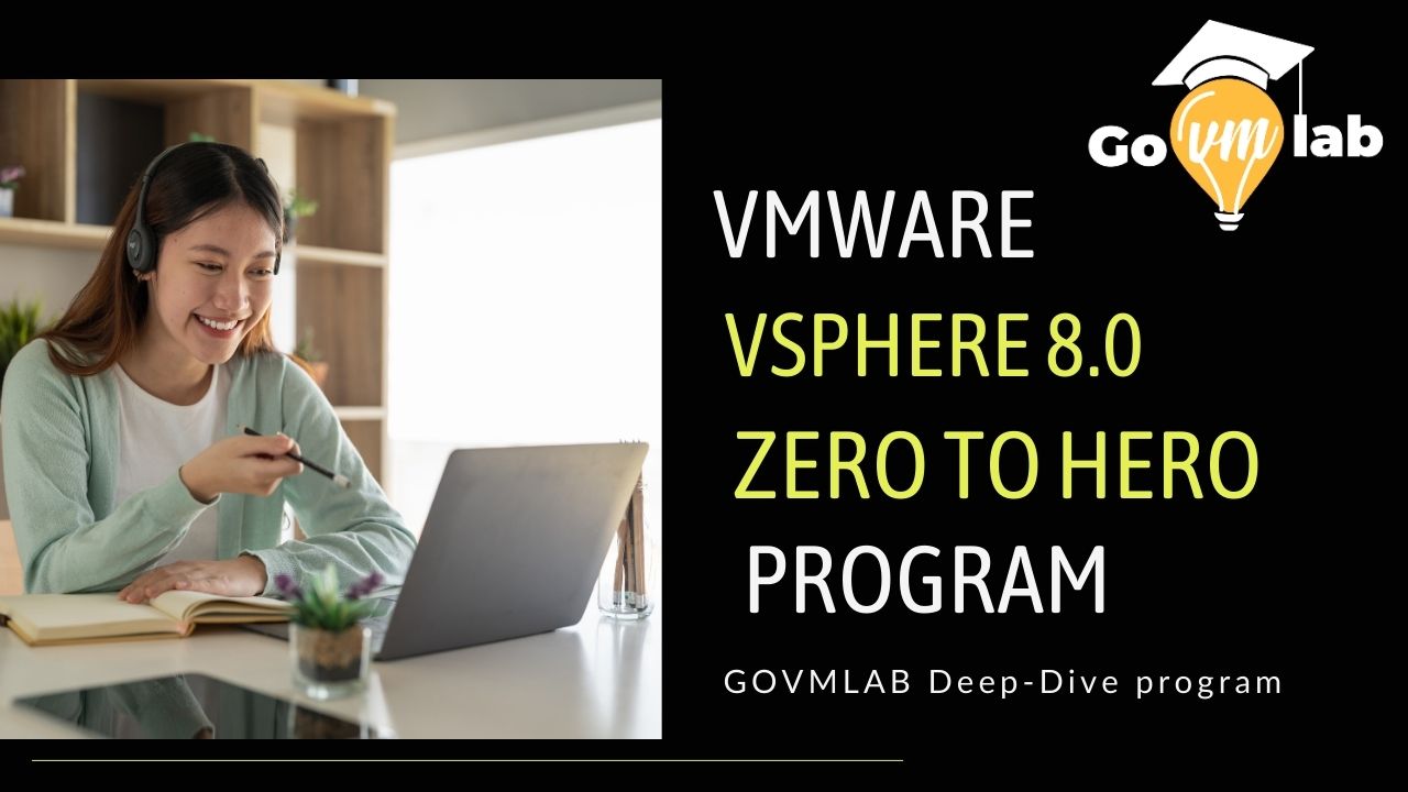 VMware vSphere 8.0 Zero to Hero Datacenter Expert Program