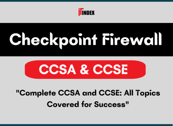 Checkpoint Firewall (CCSA,CCSE)