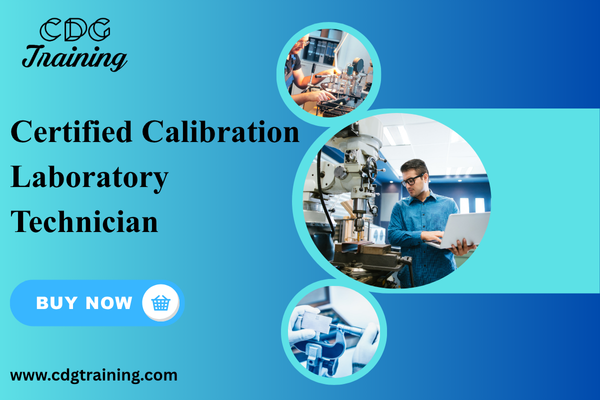 Certified Calibration Laboratory Technician Course | CDG