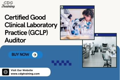 Certified Good Clinical Laboratory Practice (GCLP) Auditor Course | CDG