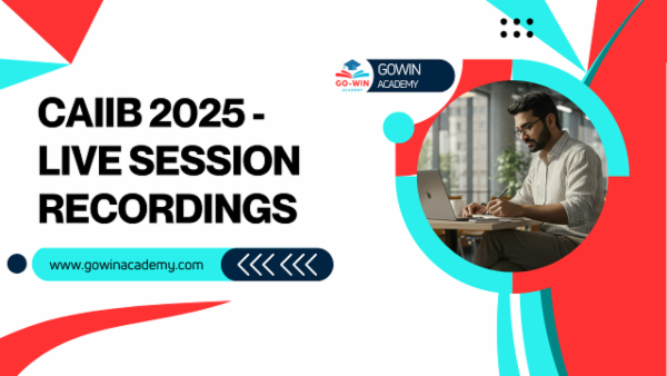 CAIIB 2025 - Live Session Recordings