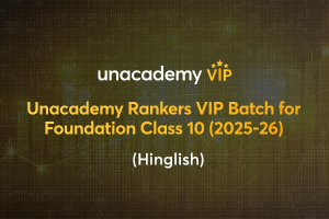 Unacademy VIP courses