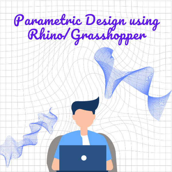 Parametric Design with Rhino & Grasshopper