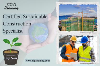 Certified Sustainable Construction Specialist Course | CDG