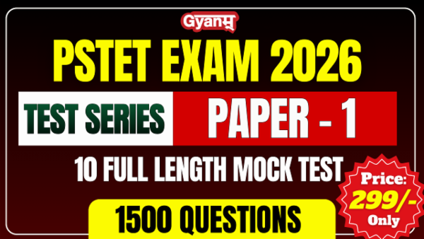 PSTET PAPER -1 | TEST SERIES | 10 FULL LENGTH TESTS | 1500 QUESTIONS