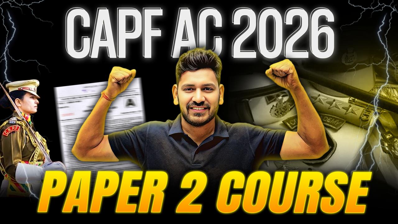 CAPF Paper 2 Course | UPSC CAPF 2026