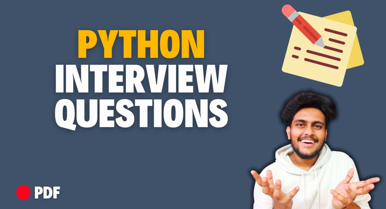 Python Interview Questions