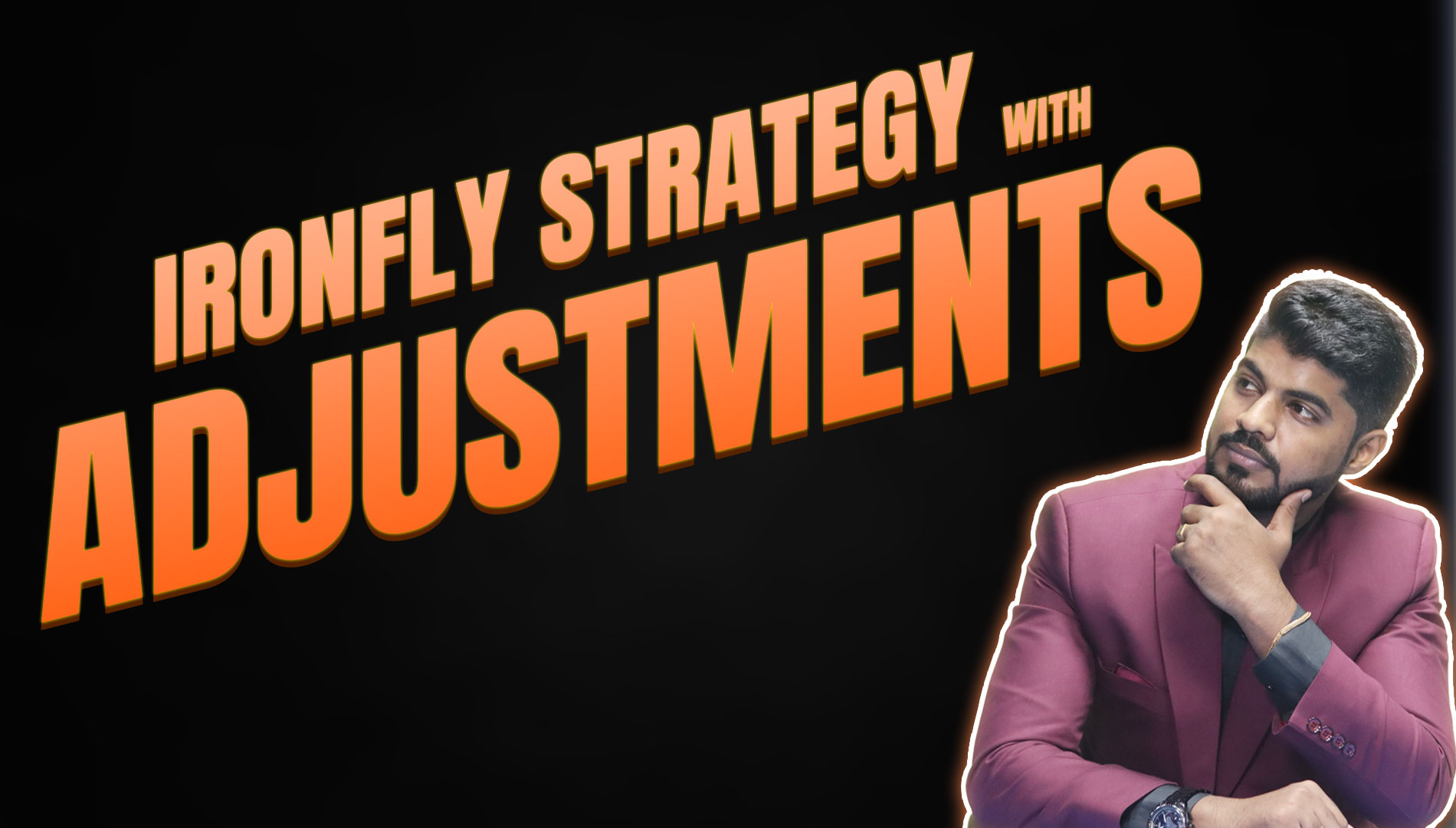 Iron Fly Strategy with Adjustments