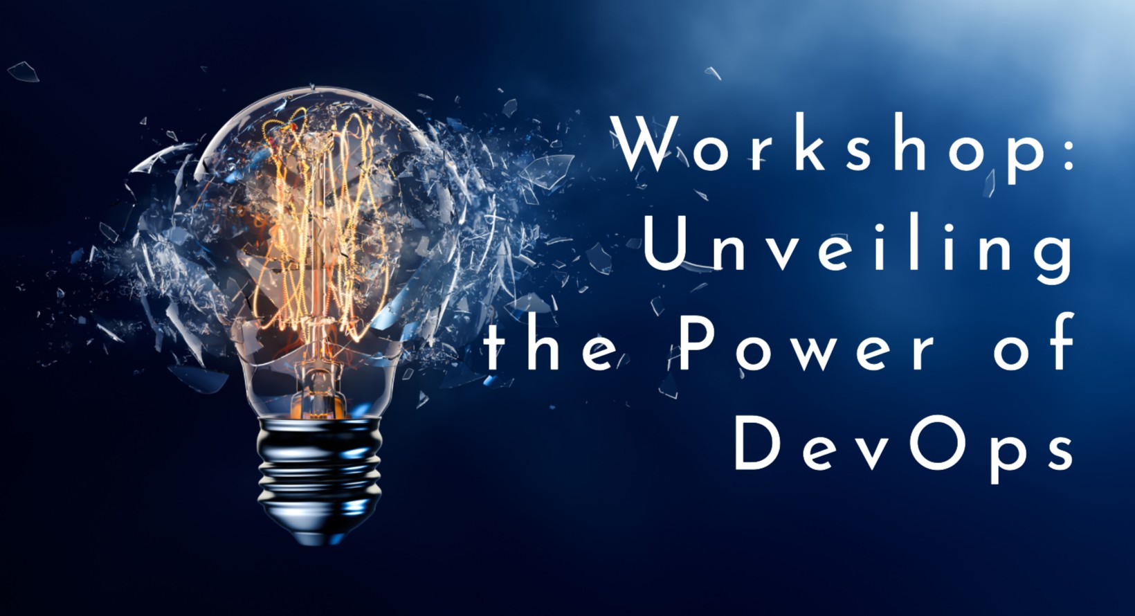 Workshop : Unveiling the Power of DevOps