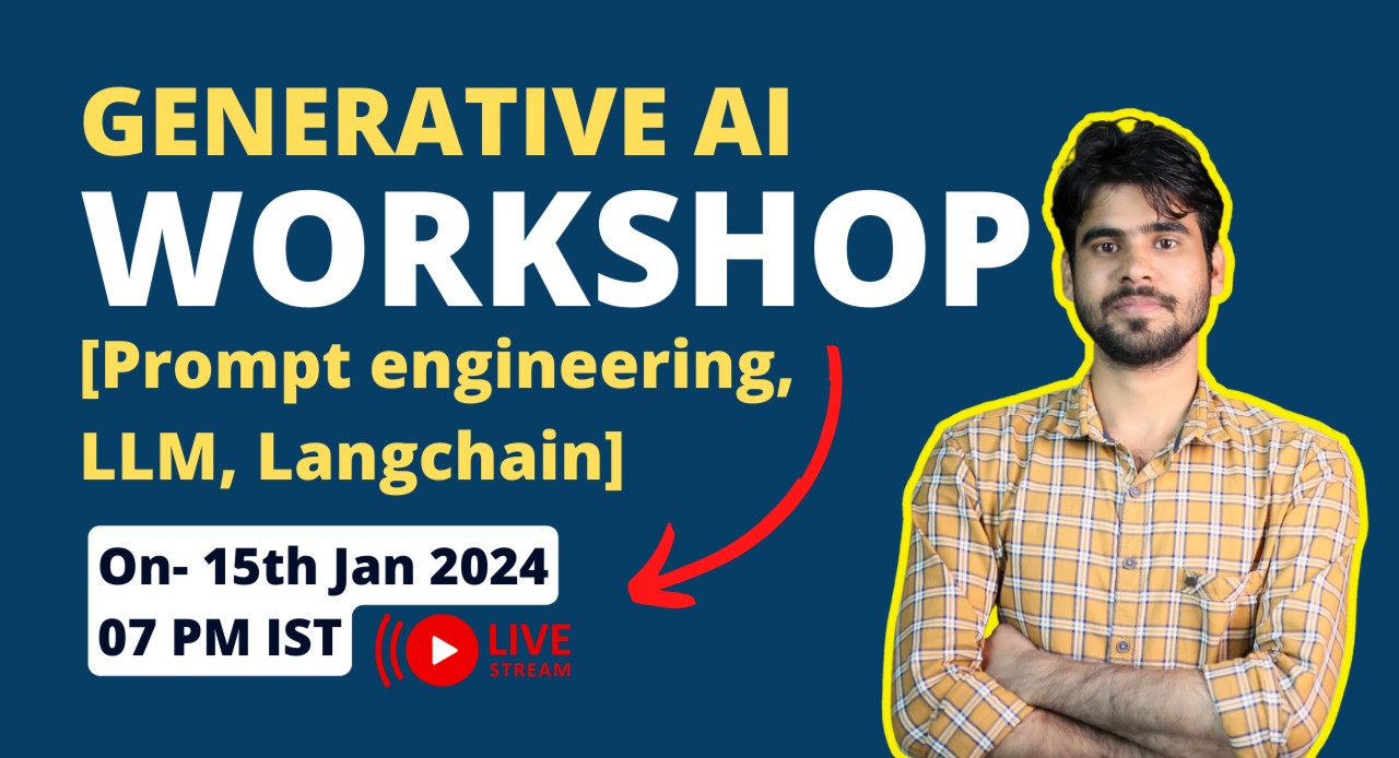 Generative AI Workshop [ Prompt engineering , LLM, Langchain ]