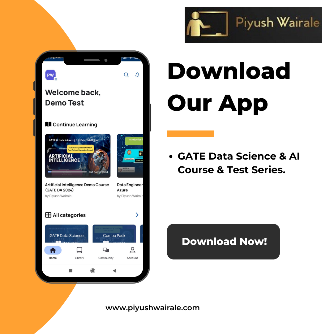 Piyush Wairale | Gate Data Science Course and Test Series 2025 | GATE DA