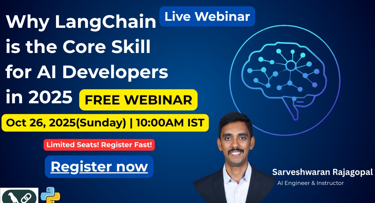 Live Webinar 1: Why LangChain is the Core Skill for AI Developers in 2025